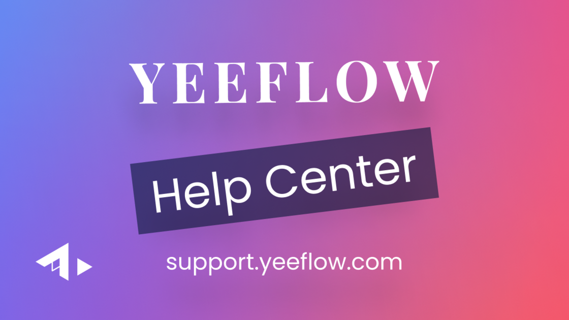 Introducing our new Yeeflow help center | New at Yeeflow