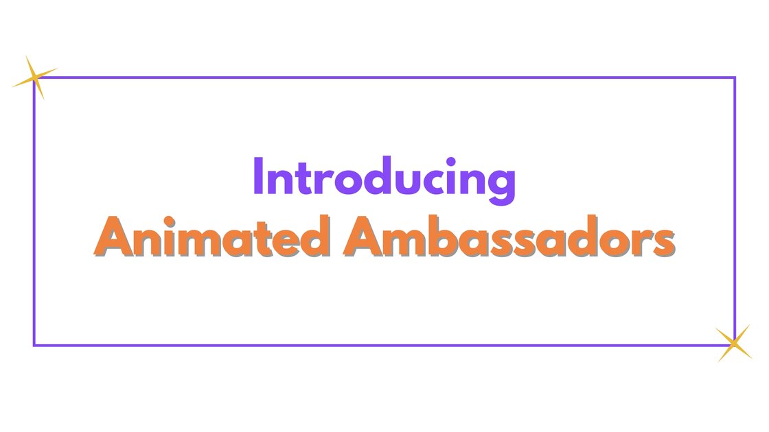 Introducing Animated Ambassadors 🧍‍♂️🧍‍♀️- Transform your Custom ...