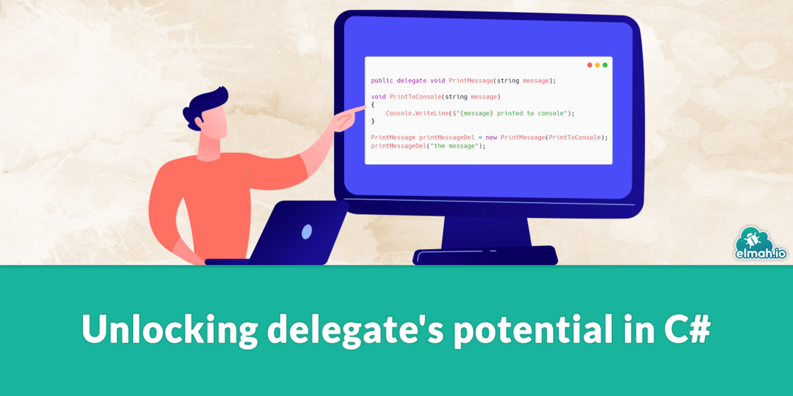 Blogged: Unlocking delegate's potential in C# - elmah-io changelog Blogged: Unlocking delegate's potential in C# - elmah-io changelog